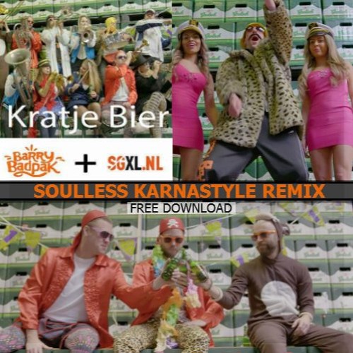 Stream Barry Badpak & Slechte Grappen XL - Kratje Bier (Soulless ...