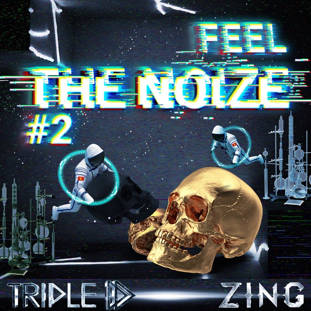 Stream TRIPLE D X ZING - FEEL THE NOIZE #2 by Triple D | Listen online ...