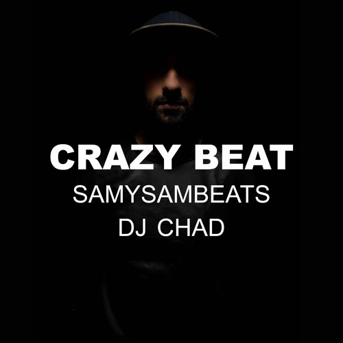 Stream SSB x Dj Chad - Crazy Beat - Tarraxo - 2016.mp3 by DJ CHAD ...