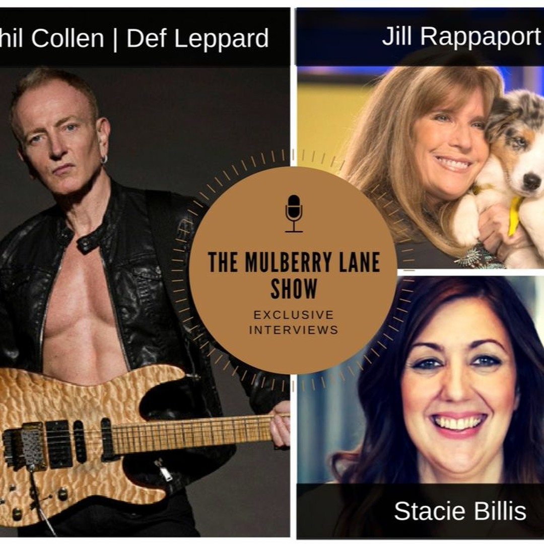 Stream episode Interviews: Phil Collen, Def Leppard, Jill Rappaport ...