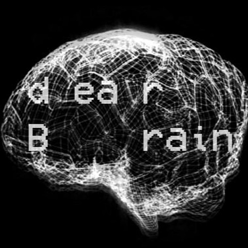 Stream DEAR BRAIN by Main Engine Start | Listen online for free on ...