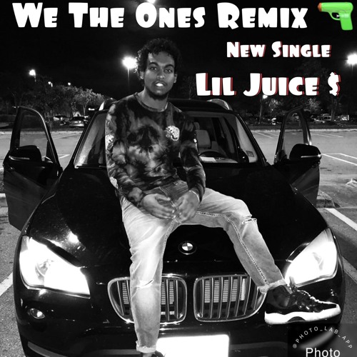 Stream We The Ones Remix by Lil Juice $ | Listen online for free on ...