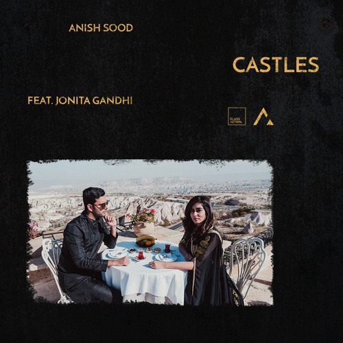 Anish Sood Links Up With Jonita Gandhi For Breezy New Single 'Castles ...