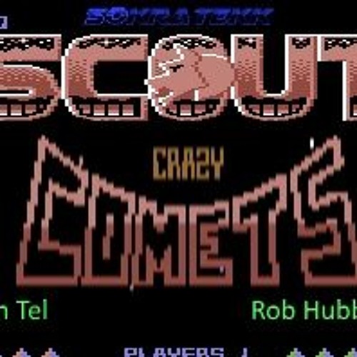 Stream Crazy Scout Comets by Sokratekk | Listen online for free on ...