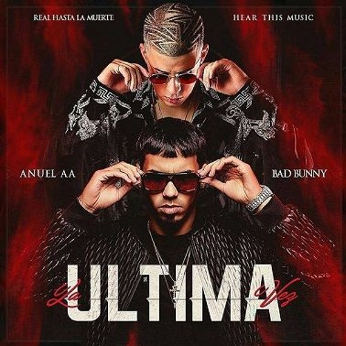 Stream Bad Bunny Ft Anuel AA - Ultima Vez (Audio Official) by Trap King ...