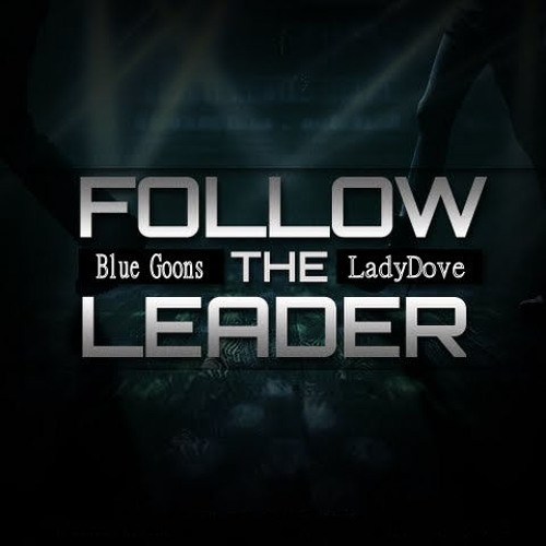 Stream Follow Ft LadyDove by BLUE GOONS | Listen online for free on ...
