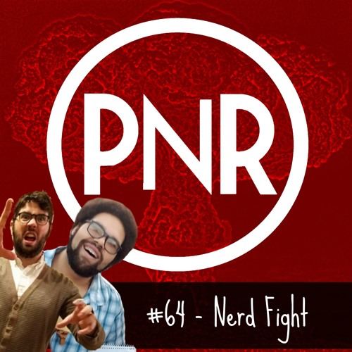 Stream episode #64 - Nerd Fight by The Petri Dish Podcast podcast | Listen online for free on ...