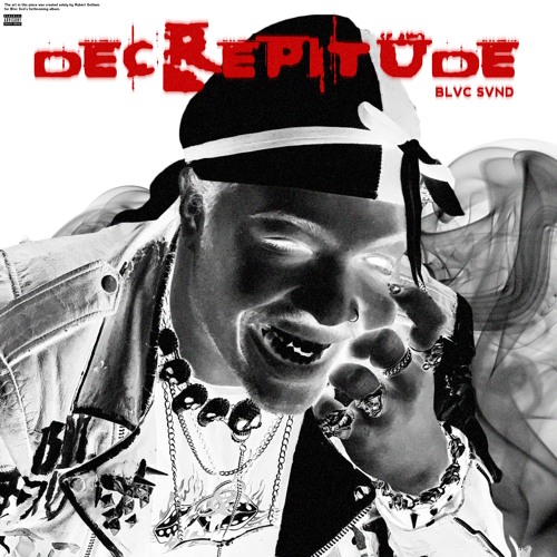 Stream BLVC SVND | Listen to DECREPITUDE playlist online for free on ...