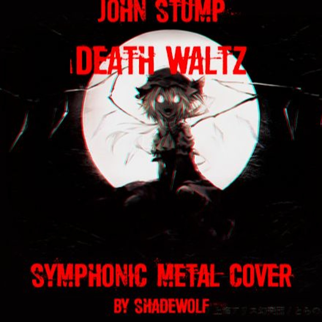Stream .:John Stump - Death Waltz | Symphonic Metal Cover:. by ben ...