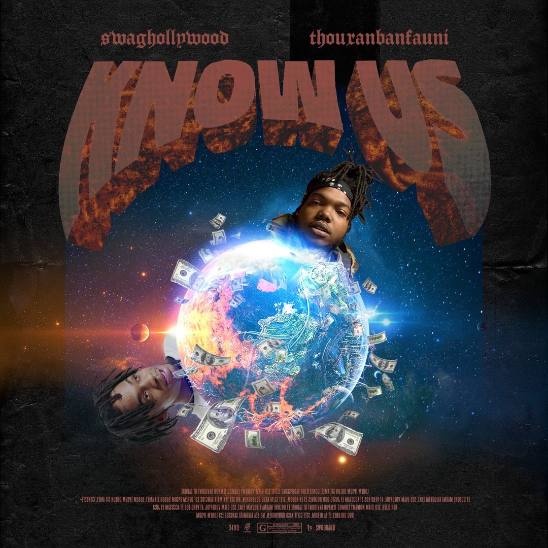 Stream Swaghollywood X ThouxanbanFauni - Know Us (Prod. Oscar100) by ...