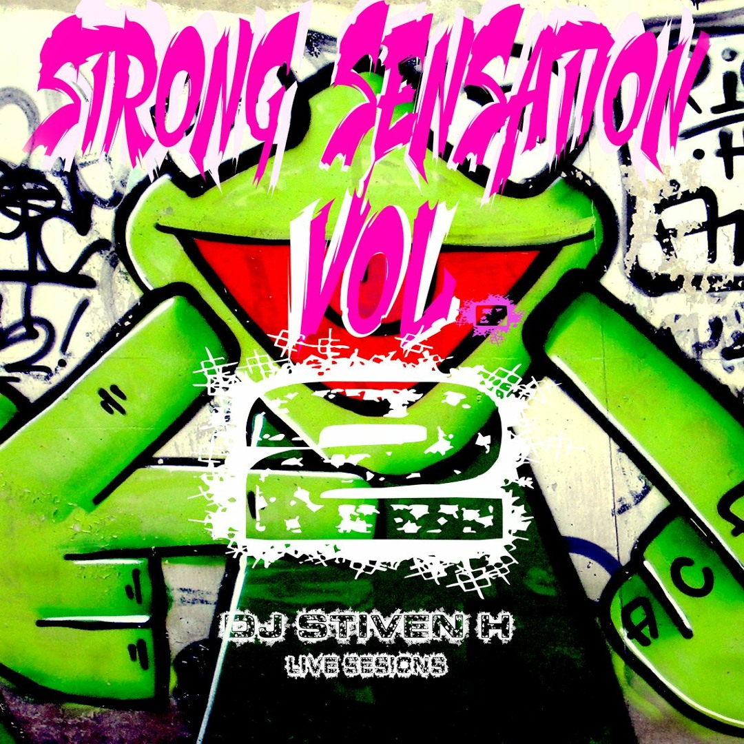 Stream STRONG SENSATION VOL.2(Dj Stiven H) by DJ STIVEN H Official Ⓡ Perfil- ll | Listen online ...