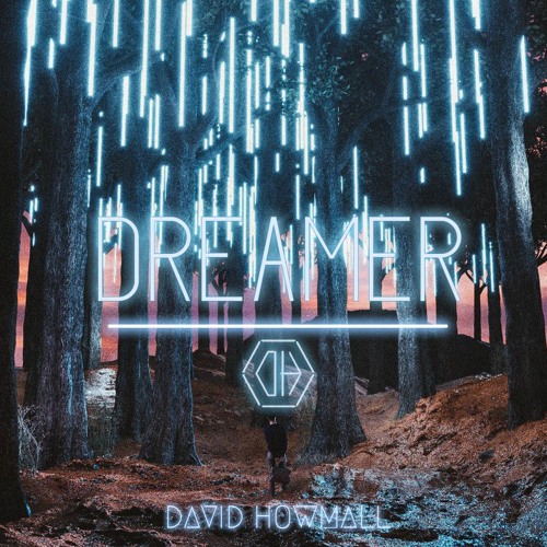 Stream Dreamer (Original Mix) by David Howmall | Listen online for free ...