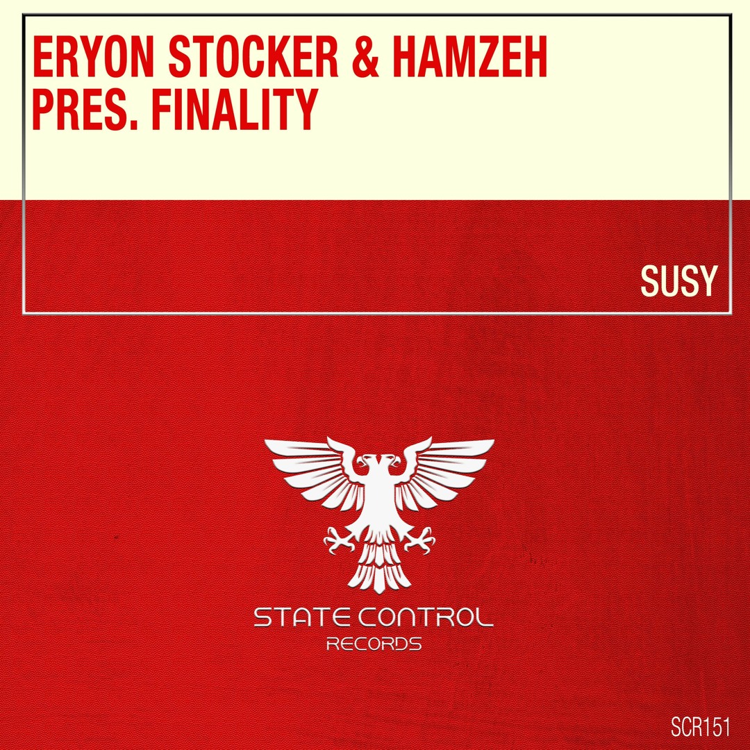 Stream Eryon Stocker & HamzeH Pres. Finality - Susy (SAMPLE) by Eryon ...