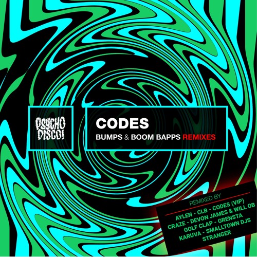 Stream Psycho Disco! | Listen to Codes - Bumps & Boom Bapps Remixes ...