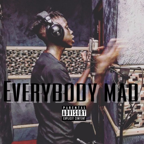 Stream Everybody Mad by Jaybliz | Listen online for free on SoundCloud