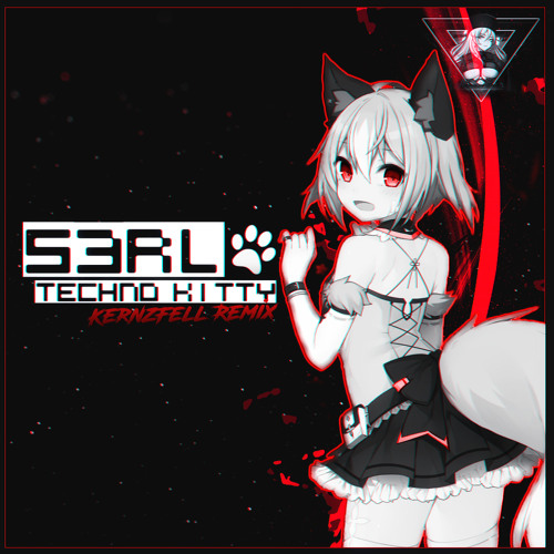 Stream S3RL - Techno Kitty (Kernzfell Remix) by Kernzfell | Listen ...