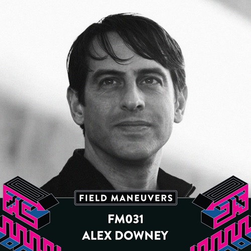 Stream FM031 - Alex Downey live at FM2017 by Field Maneuvers | Listen ...