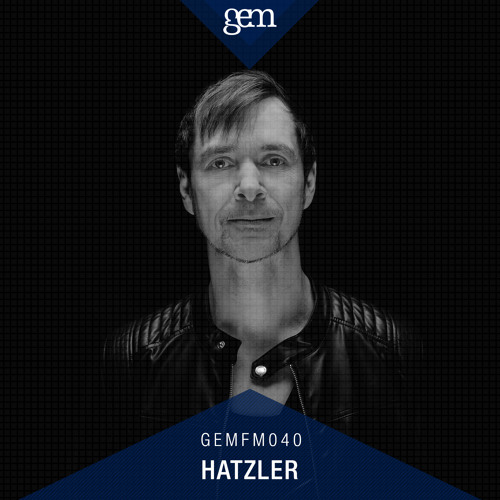 Stream Gem FM 040 - Hatzler by Secret Cinema | Listen online for free ...