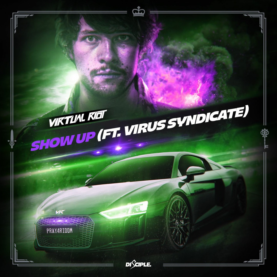 Stream Virtual Riot - Show Up Ft. Virus Syndicate Acapella [FREE ...