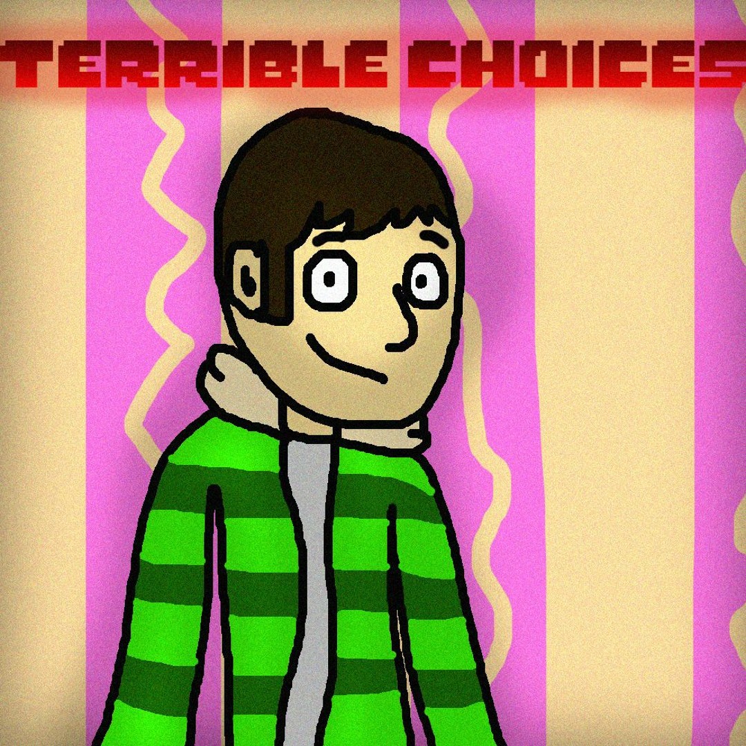 Stream [Terrible Choices AU] - "* Hi Out There, We Need To Talk." by ...