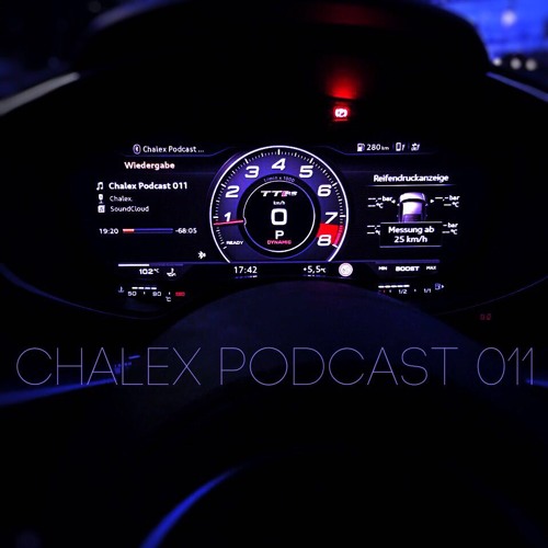 Stream Chalex Podcast 011 by Chalex. | Listen online for free on SoundCloud