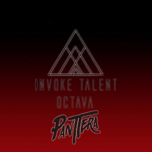 Stream INVOKE TALENT at OCTAVA by Panttera by Panttera Music | Listen online for free on SoundCloud