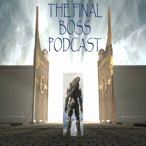 Stream Final Boss EP1 2 - 15 - 18 Introduction The man fighting the ...