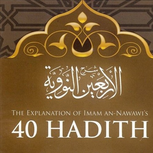 Stream Fourty Hadith Of Imam An-Nawawi - Lesson 7 - Abu Hatim Ibn Zayd ...