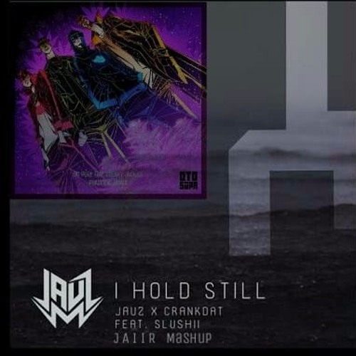 Stream I Hold Still (Slushii VIP) - OG Purp (PhaseOne Remix) [JAIIR ...