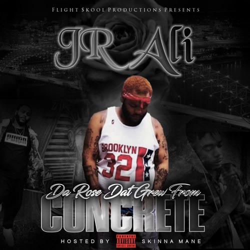 Stream Jr ALi | Listen to Da Rose Dat Grew From Concrete playlist ...