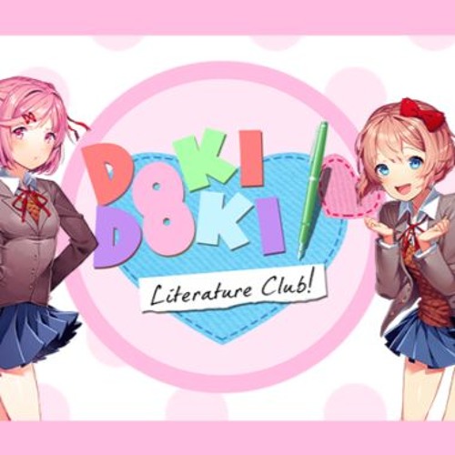 Stream Doki Doki Literature Club! OST - Doki Doki Literature Club! by ...