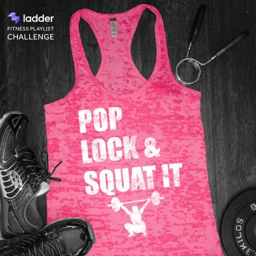 Stream ladder | Listen to Pop, Lock & Squat It playlist online for free ...