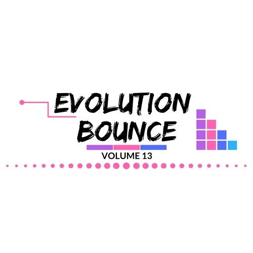 Stream Evolution Bounce Volume 13 by Evolution Bounce | Listen online for free on SoundCloud