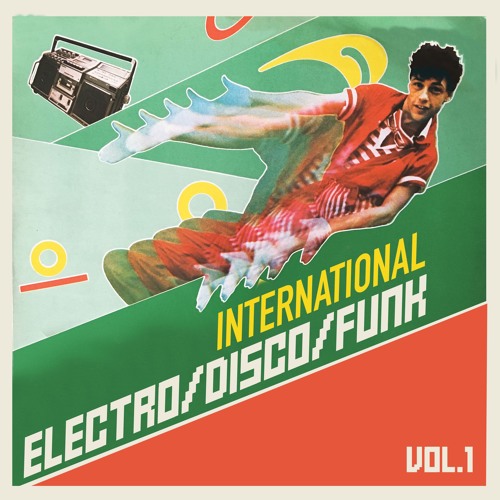 Stream International Electro/Disco/Funk Vol. 1 by psychfunk | Listen ...
