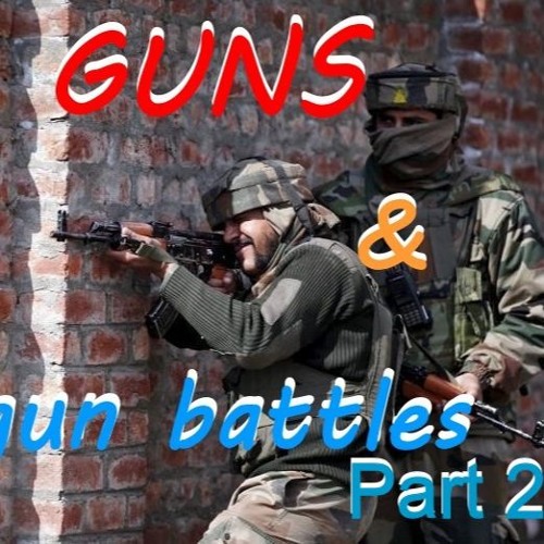 Stream Guns & gun battles Part 2 Preview by Mike Berridge | Listen ...