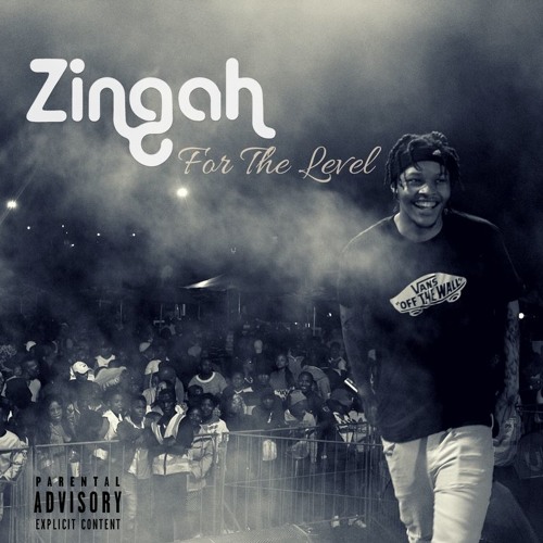 Stream Zingah | Listen to For The Level playlist online for free on ...