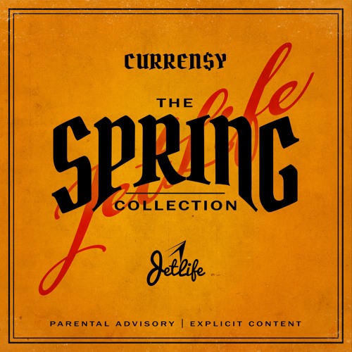 Stream Curren$y Spitta | Listen to The Spring Collection playlist ...