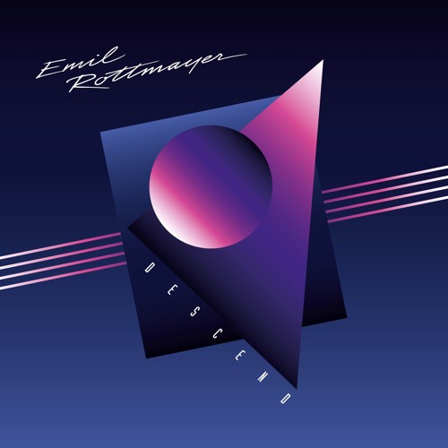 Stream Emil Rottmayer | Listen to Descend ( Vinyl and Digital Album out ...