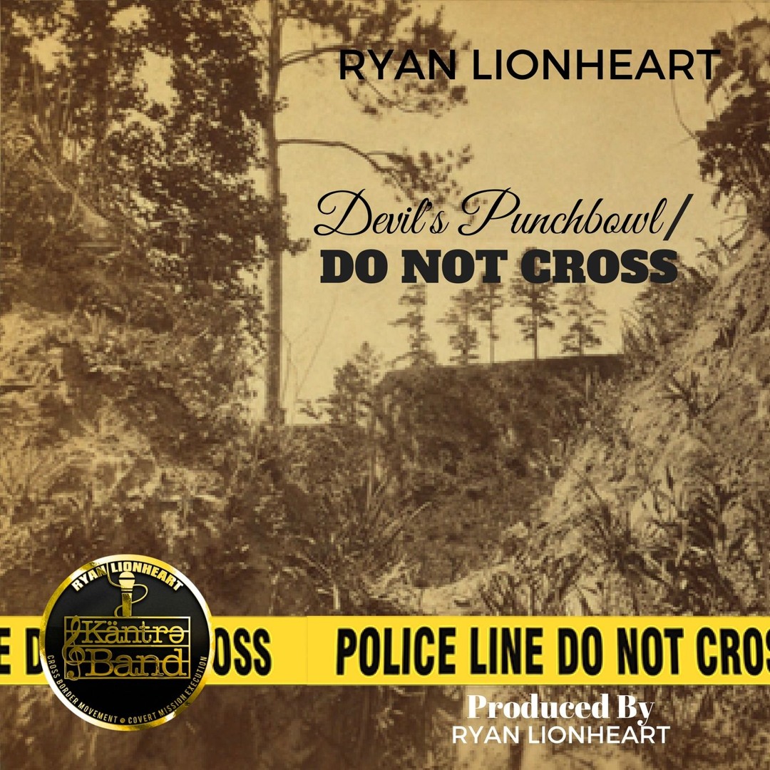 Stream Devil's Punchbowl/Do Not Cross by RyanLionheart/Kantre Band ...