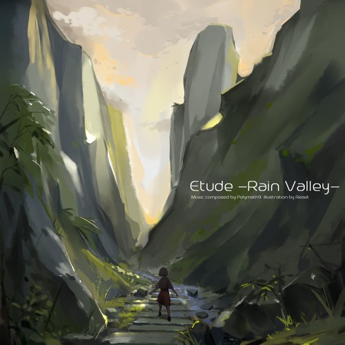 Stream Etude -Rain Valley- by Polymath9 | Listen online for free on ...
