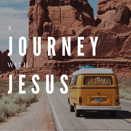 Stream Tulare First Baptist Church | Listen to A Journey With Jesus ...