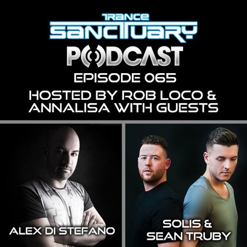 Stream Trance Sanctuary Podcast Episode 065 with Alex Di Stefano ...