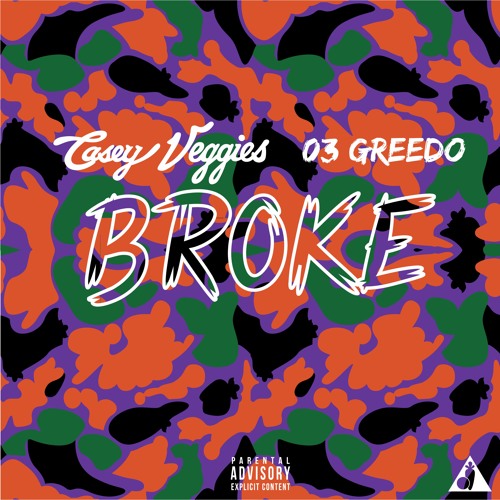 Stream Broke (feat. 03 Greedo)(prod. Nyne.Six) by Casey Veggies ... Stream Broke (feat. 03 Greedo)(prod. Nyne.Six) by Casey Veggies ...