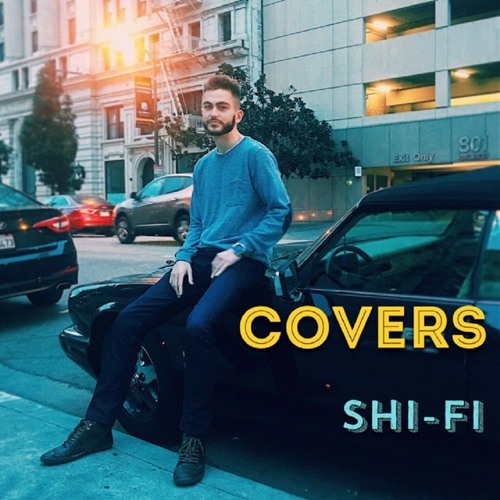 Stream Shi-Fi | Listen to Covers playlist online for free on SoundCloud
