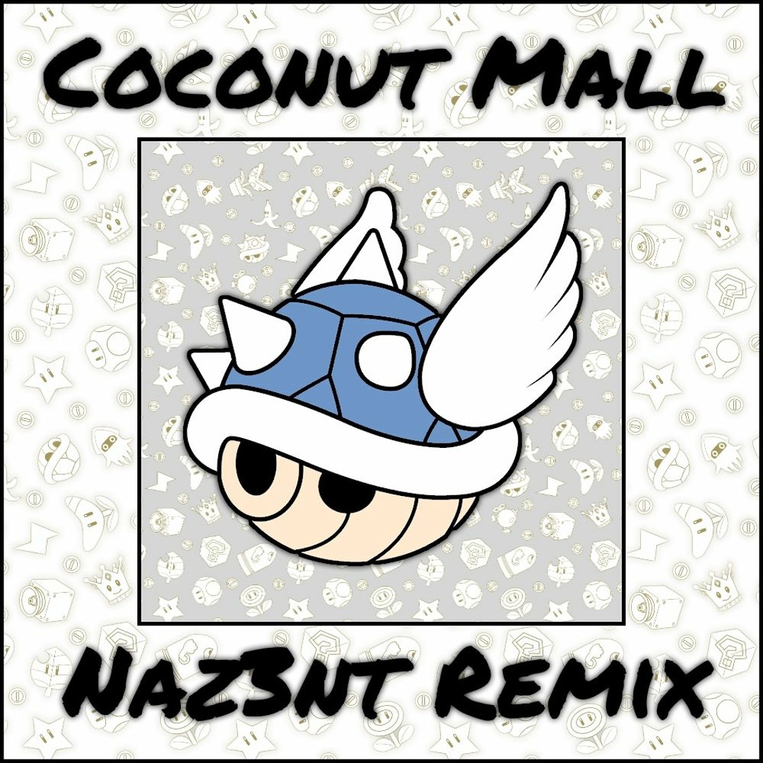 Stream Coconut Mall (Naz3nt’s Future Funk Remix) by naz | Listen online ...