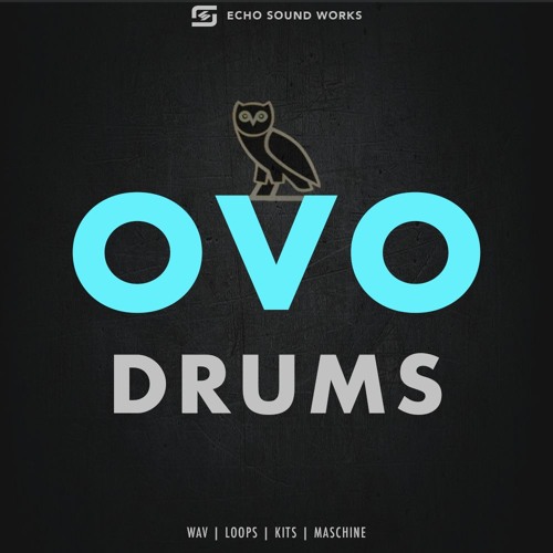 Stream OVO Future RnB Drums Sample Pack by ECHO SOUND WORKS | Listen ...