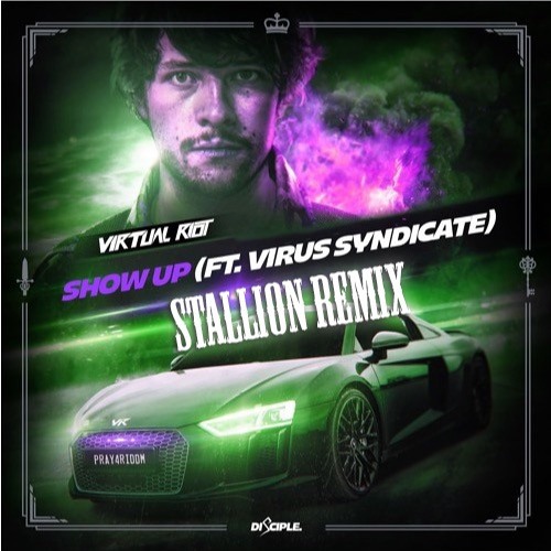 Stream Virtual Riot - Show Up Feat. Virus Syndicate(Stallion Remix) by ...