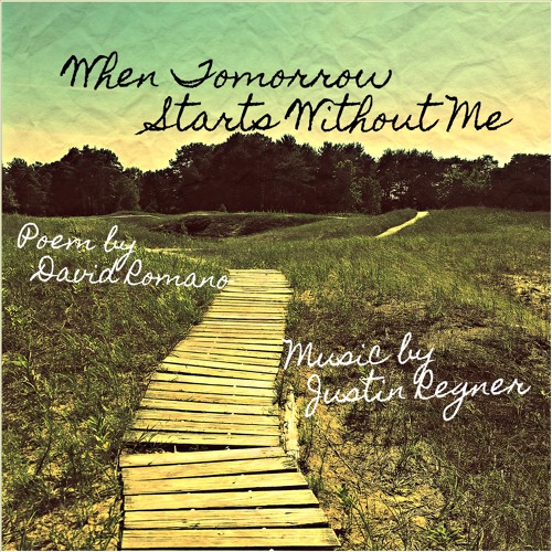 Stream When Tomorrow Starts Without Me by Justin Regner | Listen online ...