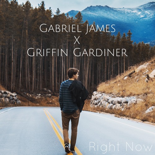 Stream Gabriel James X Griffin Gardiner - Right Now by Gabe James ...
