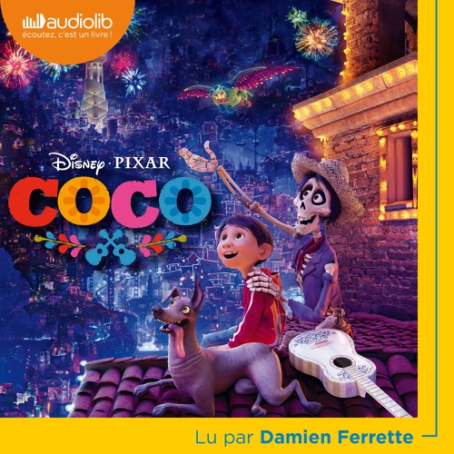 Listen to music albums featuring "Coco" de Disney lu par Damien ...